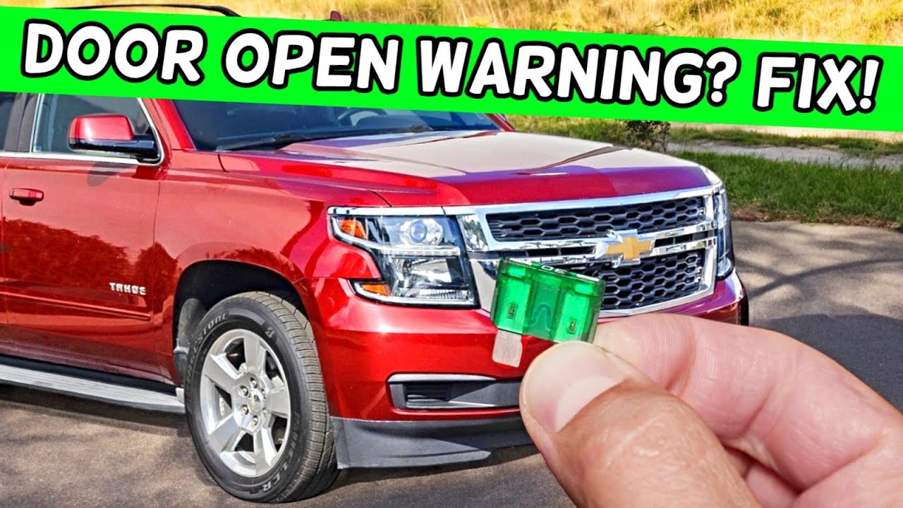 Why Door Open Warning When Closed Chevrolet Tahoe Chevy Suburban 2014 ...