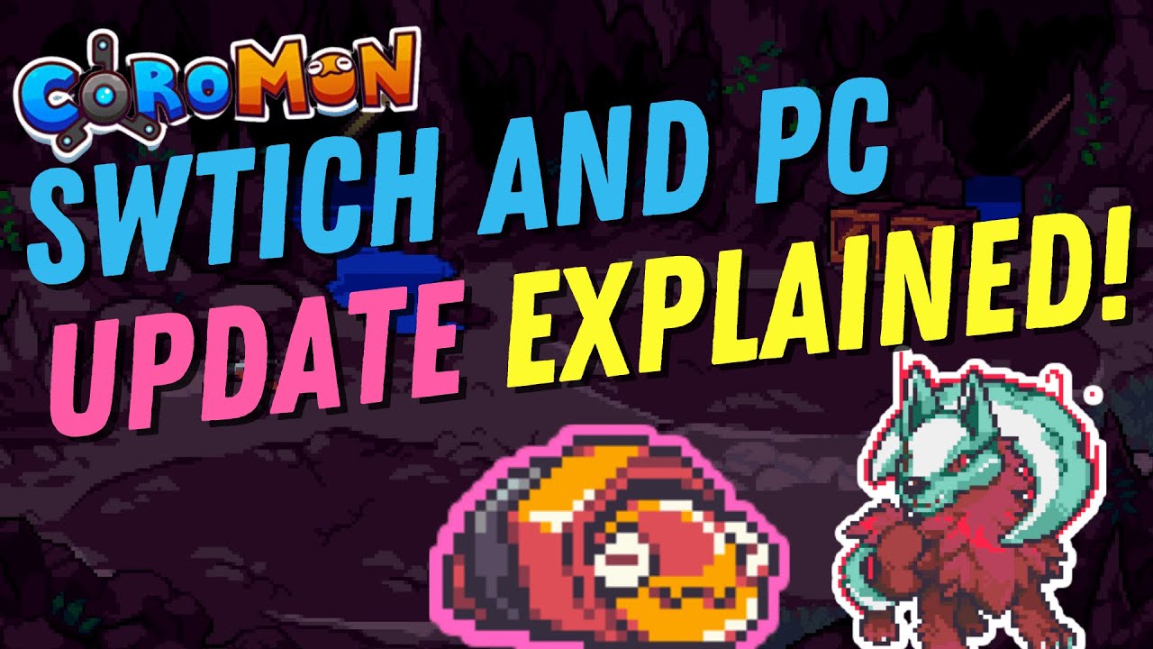 COROMON SWITCH + PC UPDATE BREAKDOWN! - YouTube