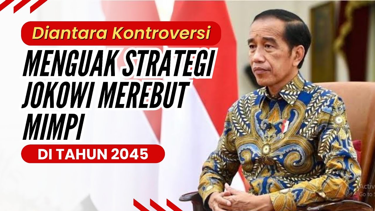Diantara Kontroversi, Menguak Strategi Jokowi Merebut Mimpi Indonesia ...