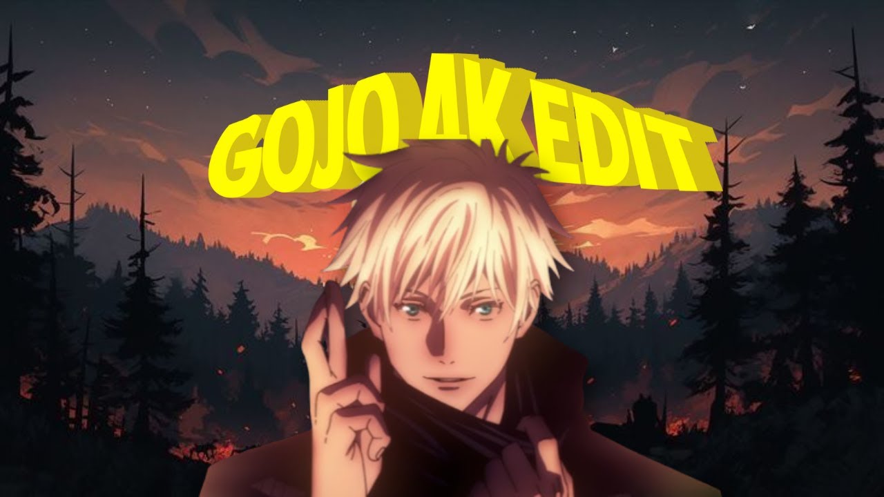 GOJO EDIT | AMV | 4K 120 FPS | RATE THIS EDIT BY 0 TO 10🔥 - YouTube