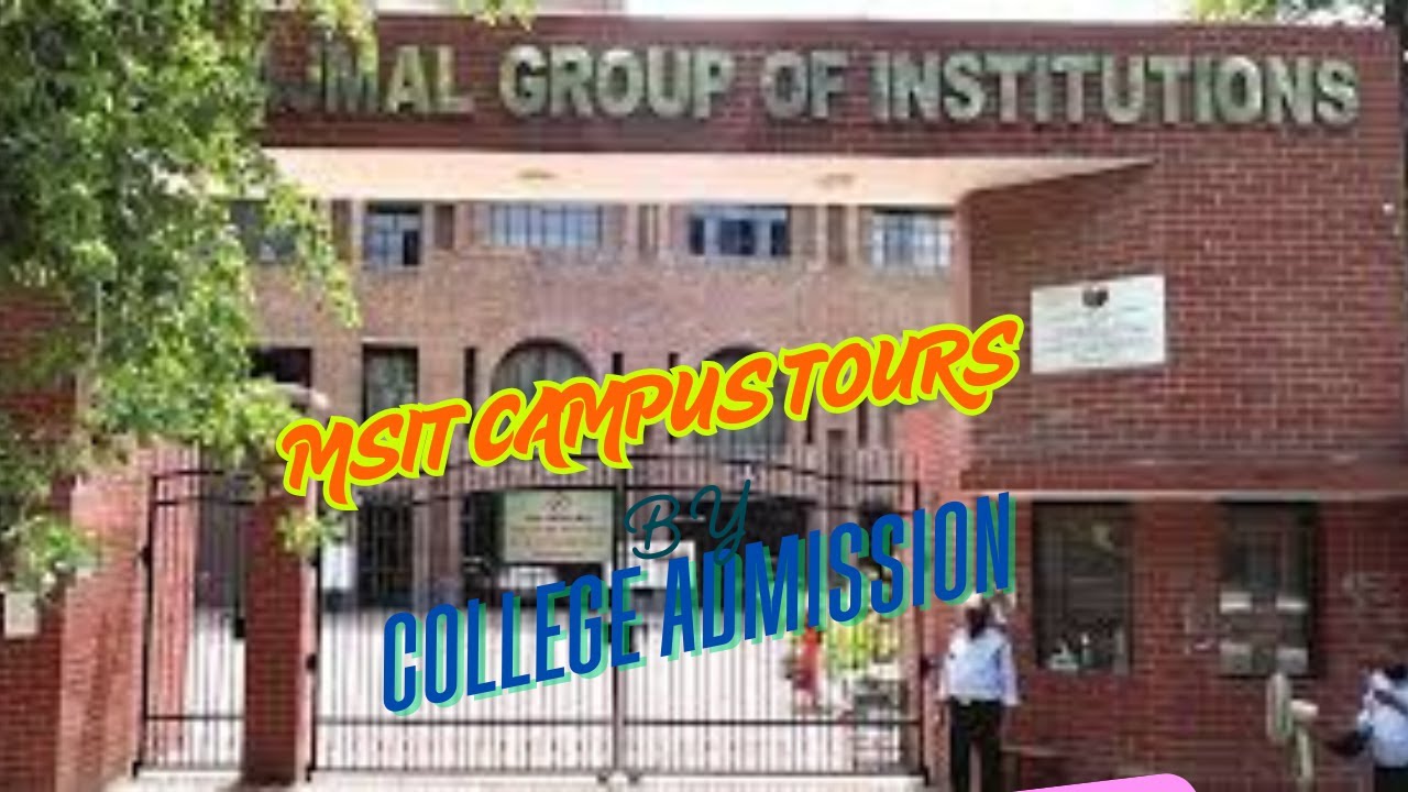 MSIT Campus Tour 2025 | Maharaja Surajmal Institute of Technology, IPU ...