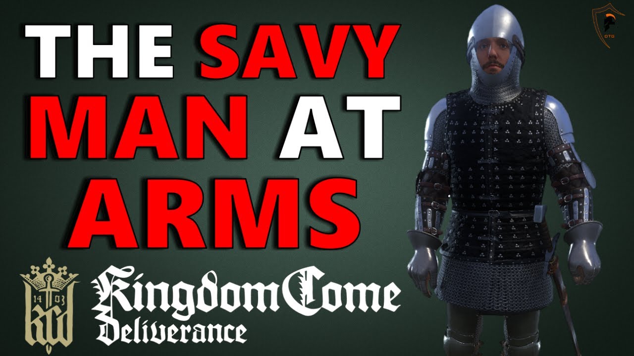 The Savy Man At Arms - Kingdom Come: Deliverance Armor Guide - YouTube