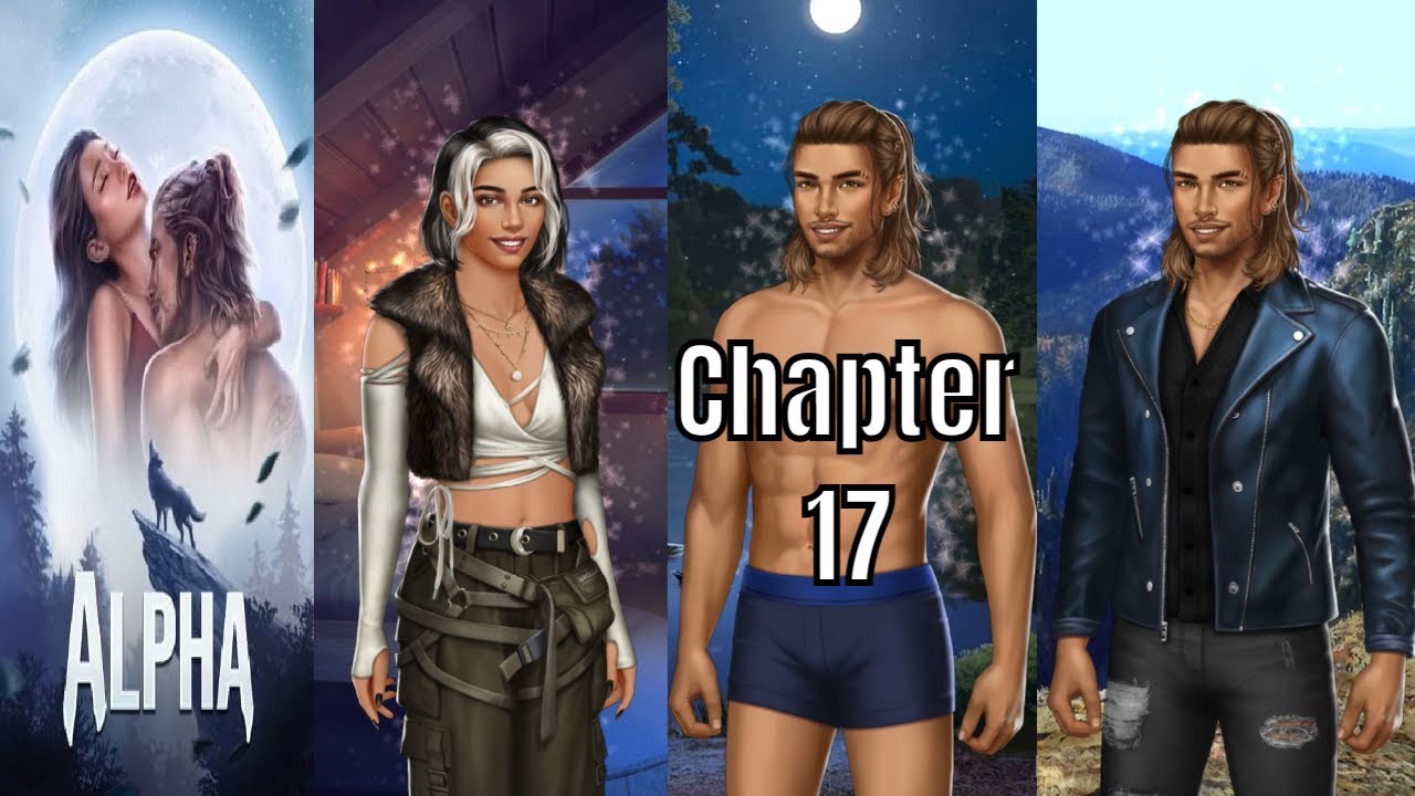 Choices Stories You Play Alpha Chapter 17 - YouTube
