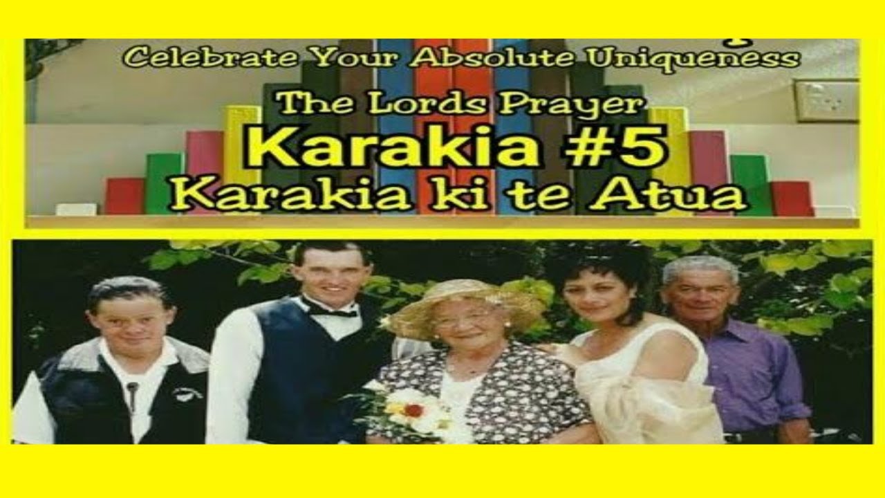Karakia #5 Karakia ki te Atua - The Lords Prayer - Whänau Whänui ...