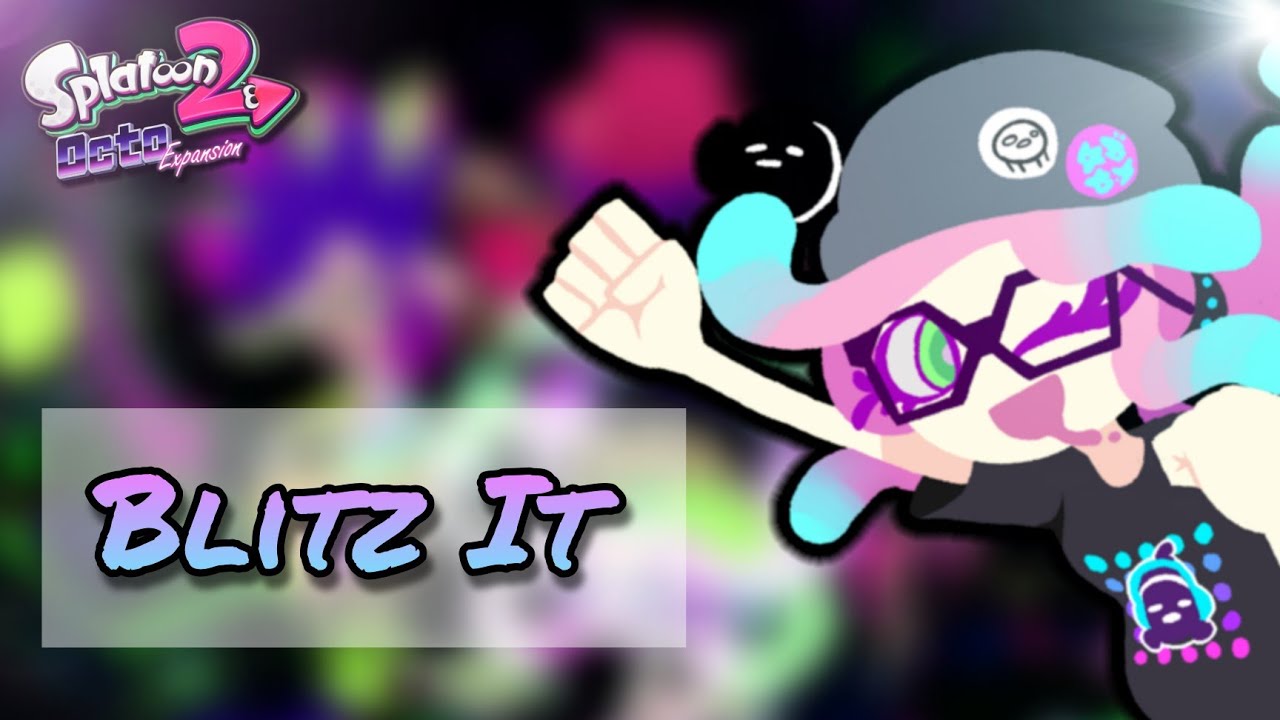 [Splatoon 2 Remix] Blitz It! (Chirpy Chips) - YouTube