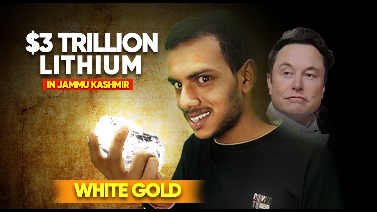 White Gold Discovery || $3 Trillion lithium in Jammu Kashmir || Aashish ...