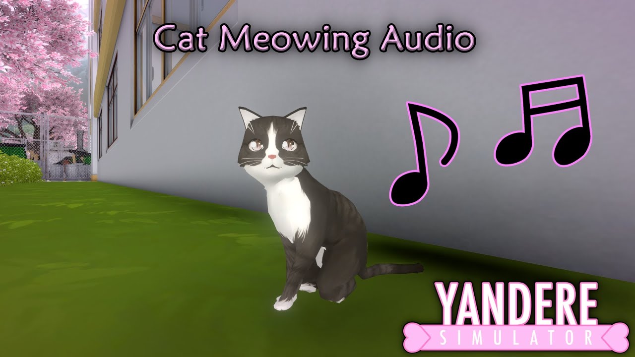 Yandere Simulator - Cat Meow Audio - YouTube