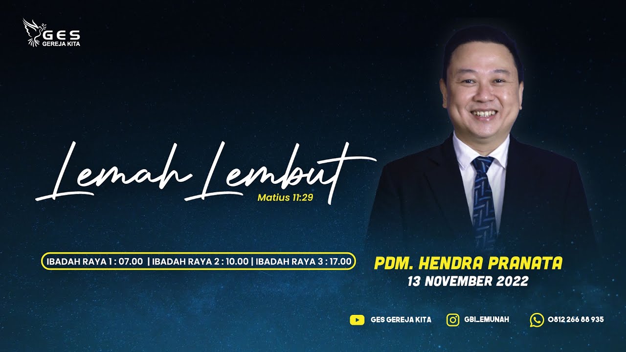 Ibadah Online - GES Gereja Kita | Pdm . Hendra Pranata (13 November ...
