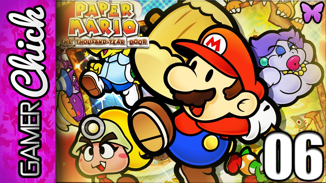 Paper Mario The Thousand Year Door - Gameplay/Walkthrough [Part 6 ...