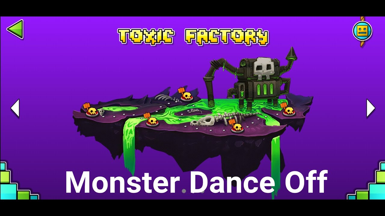 "Monster Dance Off" (Toxic Factory) - Geometry Dash World | Ësträdä GD ...