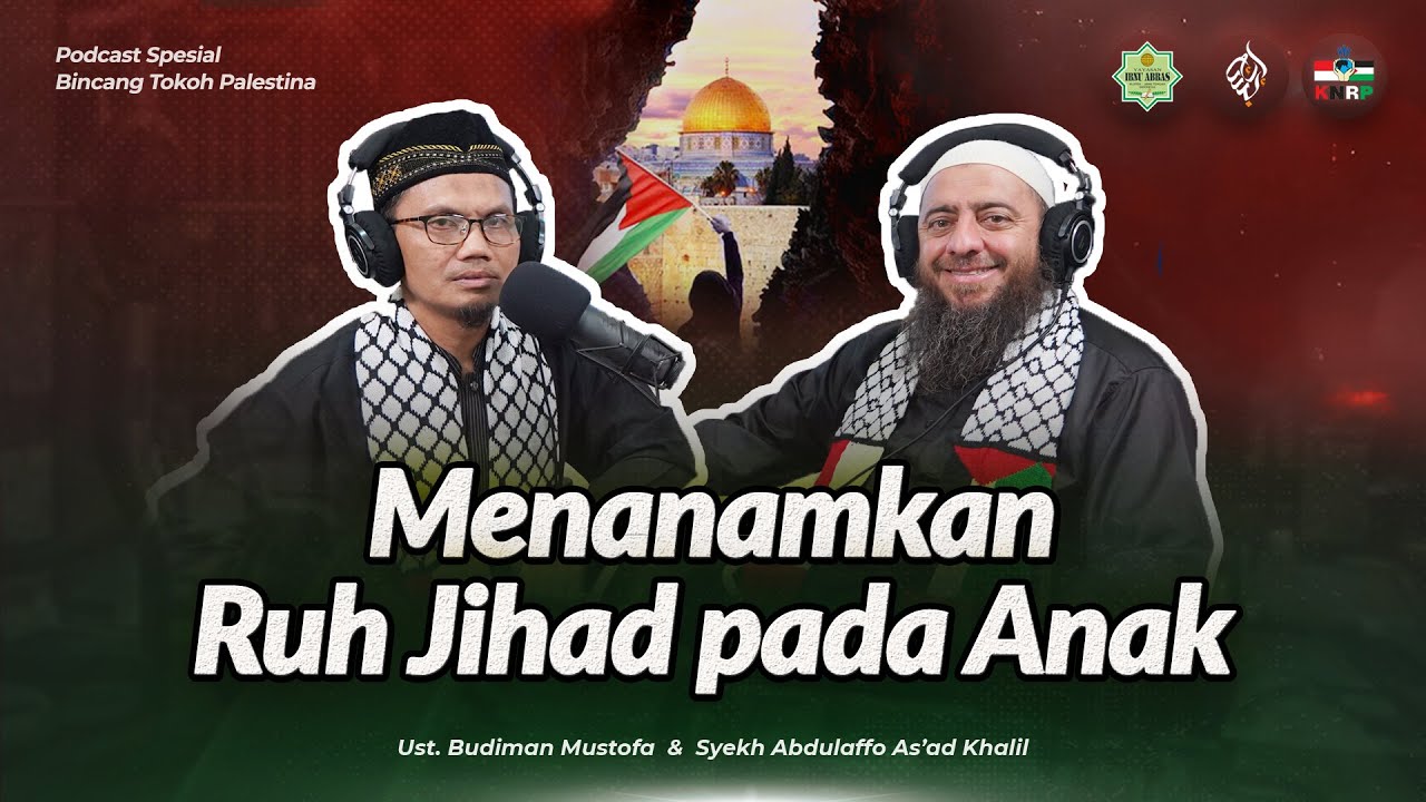 Kajian Parenting Tokoh | Menanamkan Ruh Jihad pada Anak - YouTube