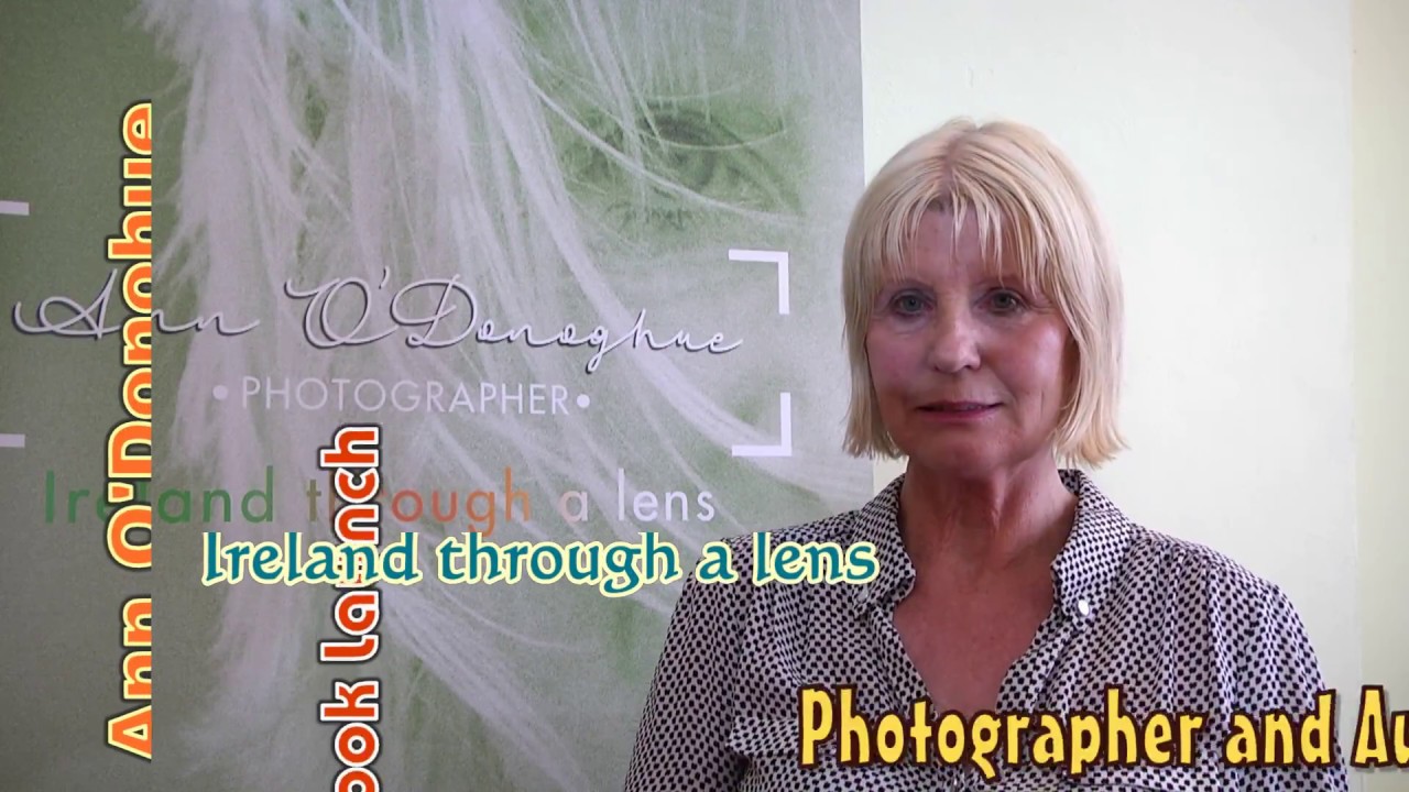Ann O'Donoghue Book Launch "Ireland through a lens" Farnham Arms Hotel ...