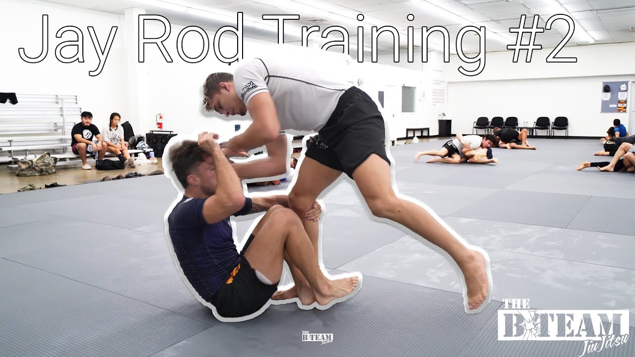 Jay Rod Training #2 🏆 | B-Team Jiu Jitsu 🤼‍♂️🥇🥋 - YouTube