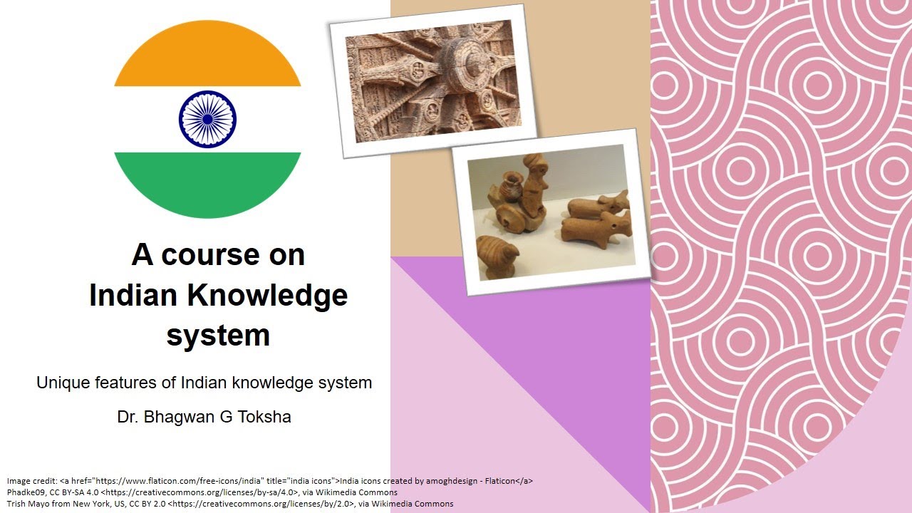 Unique features of IKS | Unique features of Indian Knowledge system ...