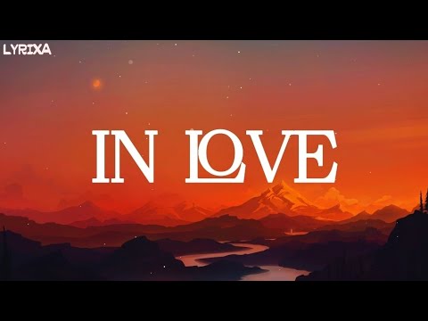 Deepcentral - In Love (lyrics)