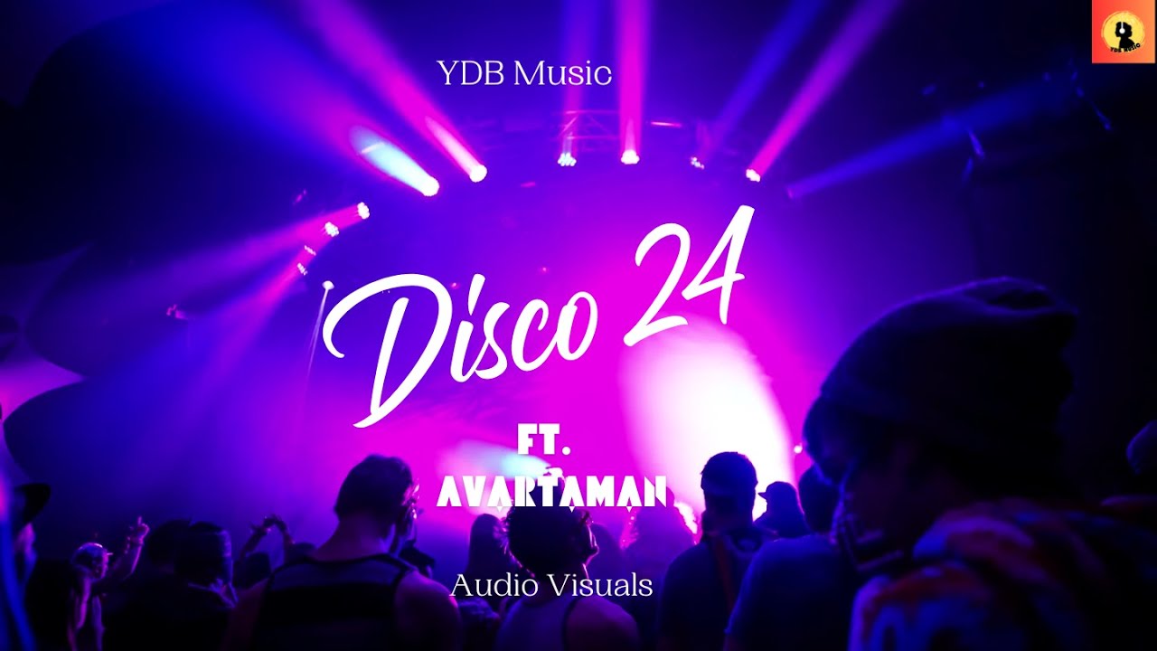 Disco 24 (Discowale Din) | Dance 2024 | Avartaman | YDB Music | Disco ...