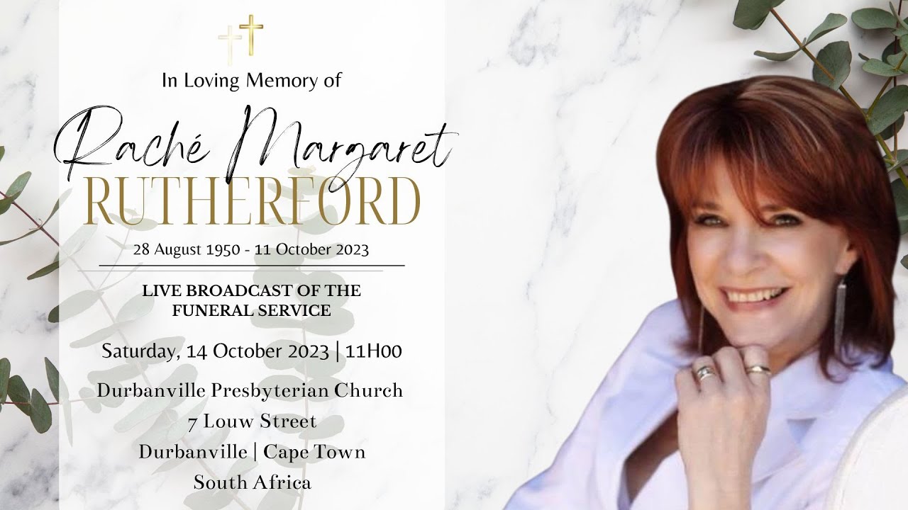 LIVE BROADCAST - FUNERAL SERVICE OF RACHÉ MARGARET RUTHERFORD ...