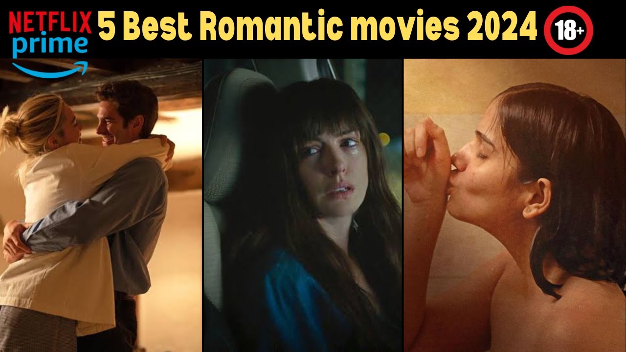 Top 5 Best Romance Movies of 2024 on OTT || #trending #netflix # ...