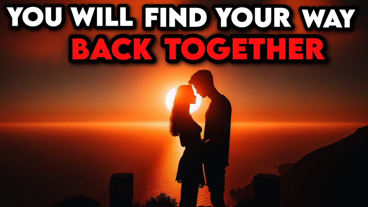 When You Are Meant Together, You Will Find Your Way Back To Each Other ...