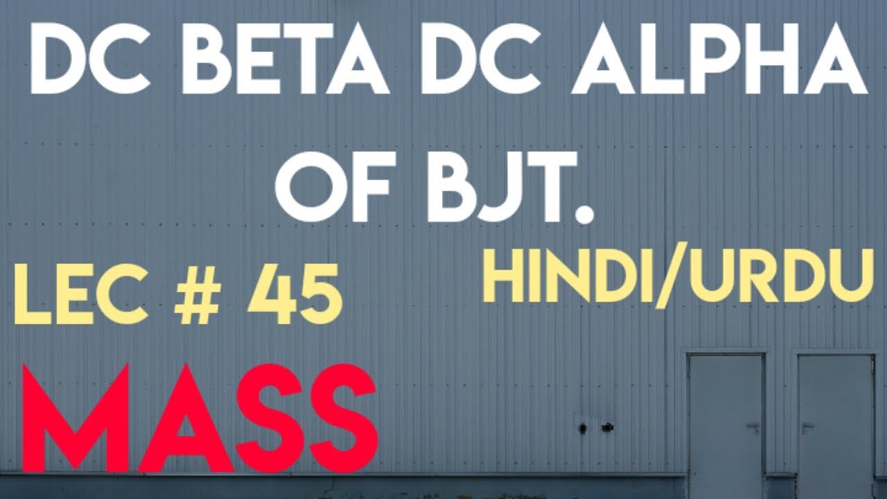 DC beta and DC alpha of BJT - YouTube