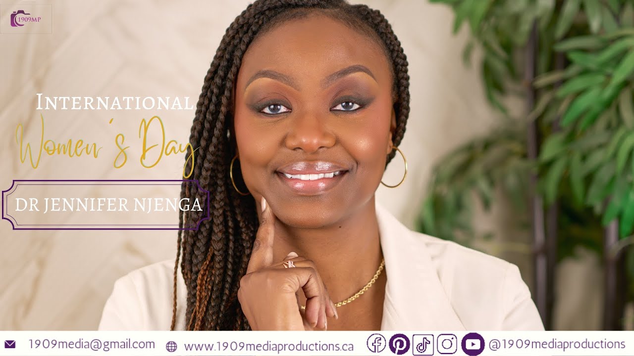 DR JENNIFER NJENGA || IWD 2023|| CANADA HOME CARE GROUP|| EMBRACE ...