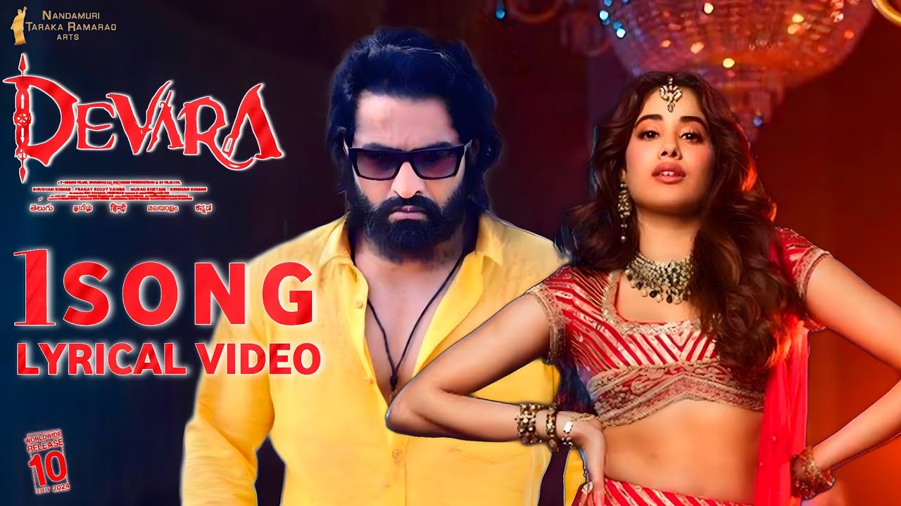 Devara 1st Song Lyrical Video | NTR , Jhanvi Kapoor , Koratala Siva ...
