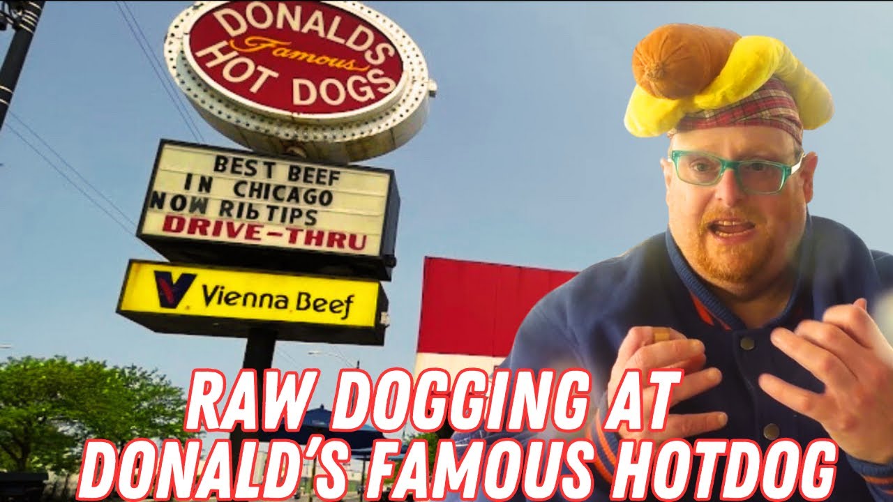 Raw Dogging at Donald's Famous Hot Dogs in Chicago - YouTube