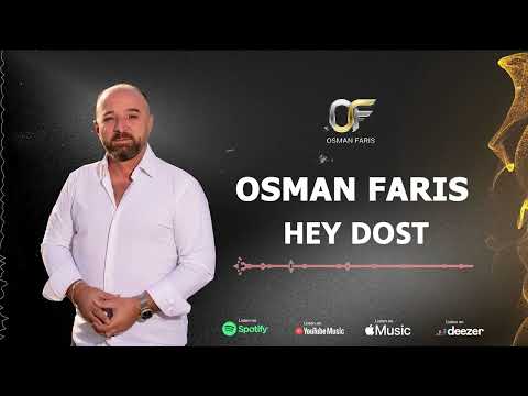 Ousman Faris – HEY DOST (2025)  | Official Music Video