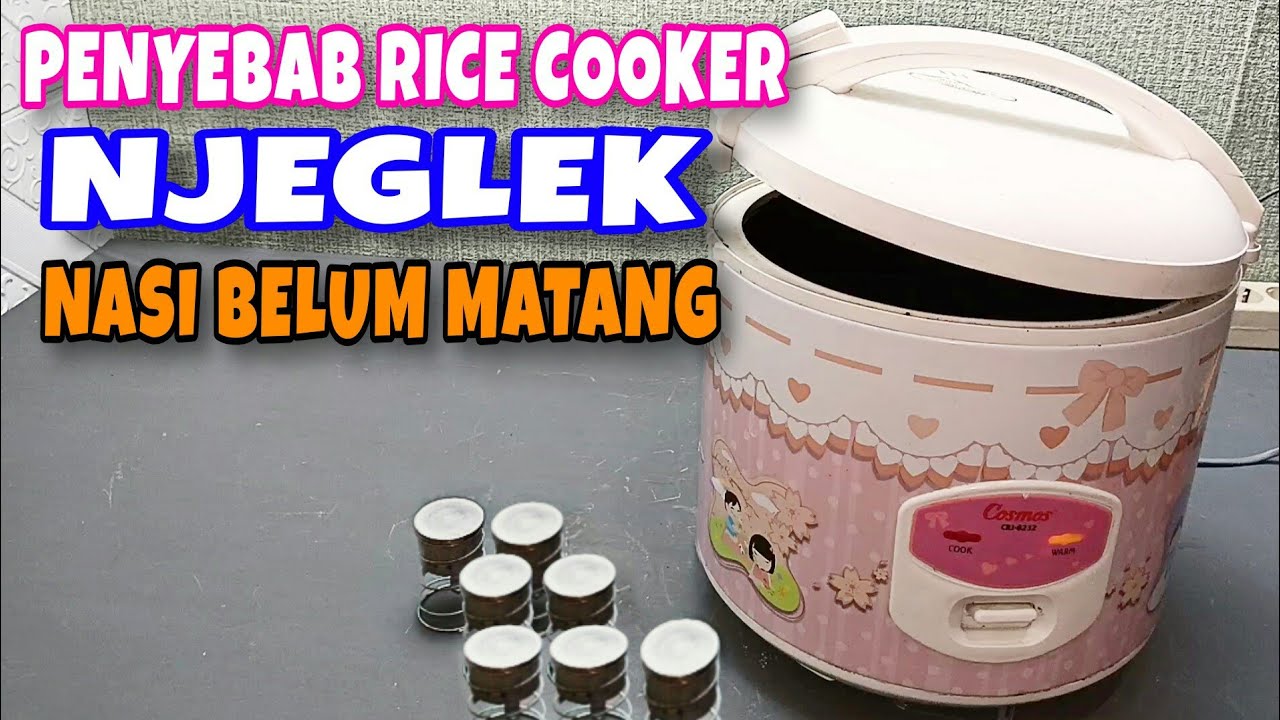 MAGIC COM SUDAH NJEGLEK TETAPI NASINYA BELUM MATANG - YouTube