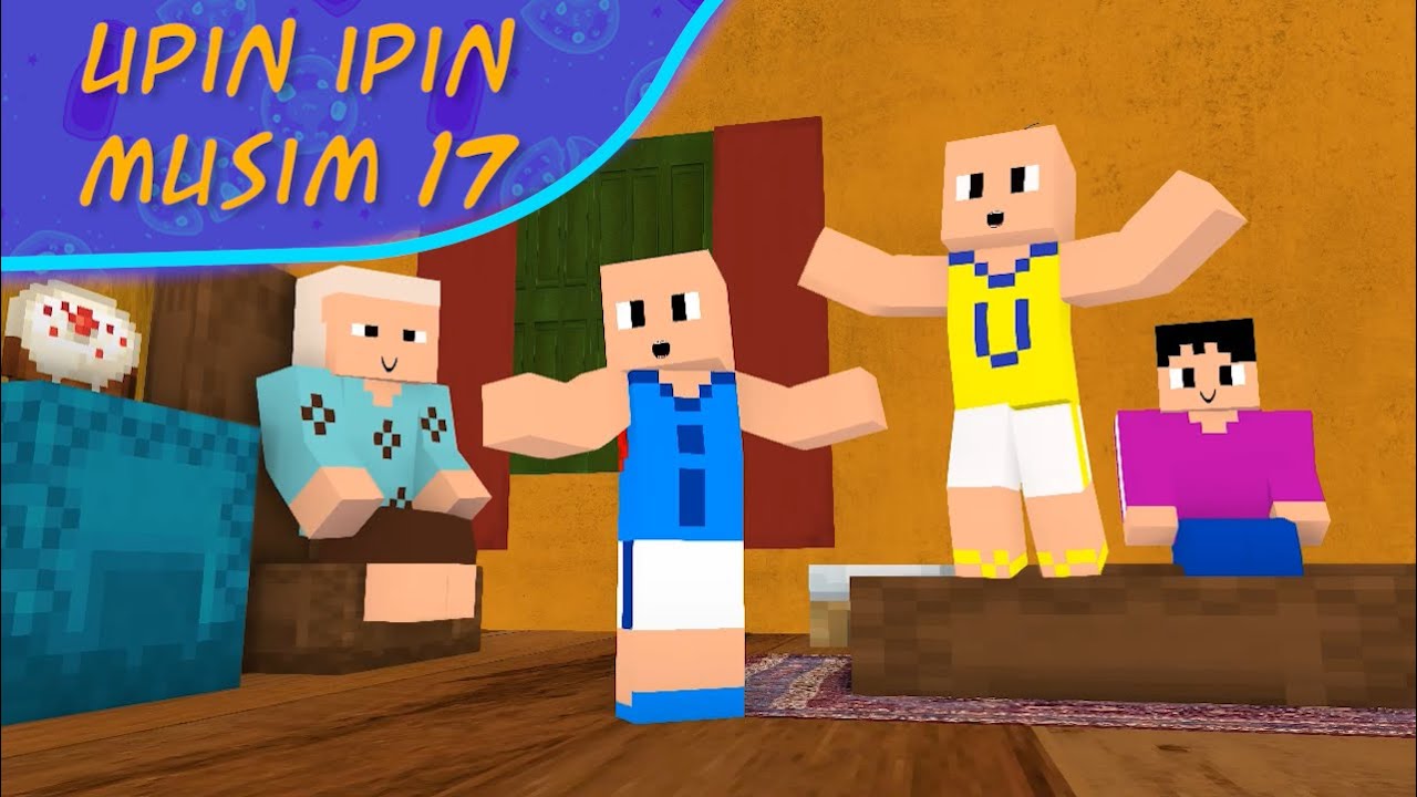 KOMPILASI UPIN IPIN MUSIM 14-17 *Mimpi Terindah* (Minecraft Animation ...
