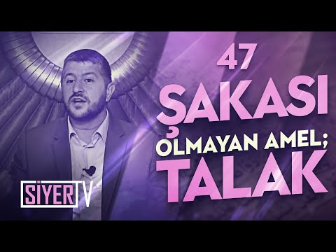 Şakası Olmayan Amel; Talak / Muhammed Emin Yıldırım (47. Ders)