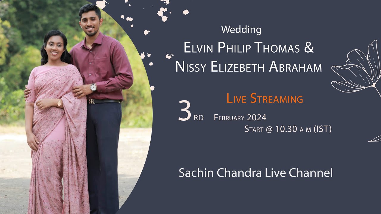 Wedding || Elvin Philip Thomas &Nissy Elizebeth Abraham - YouTube