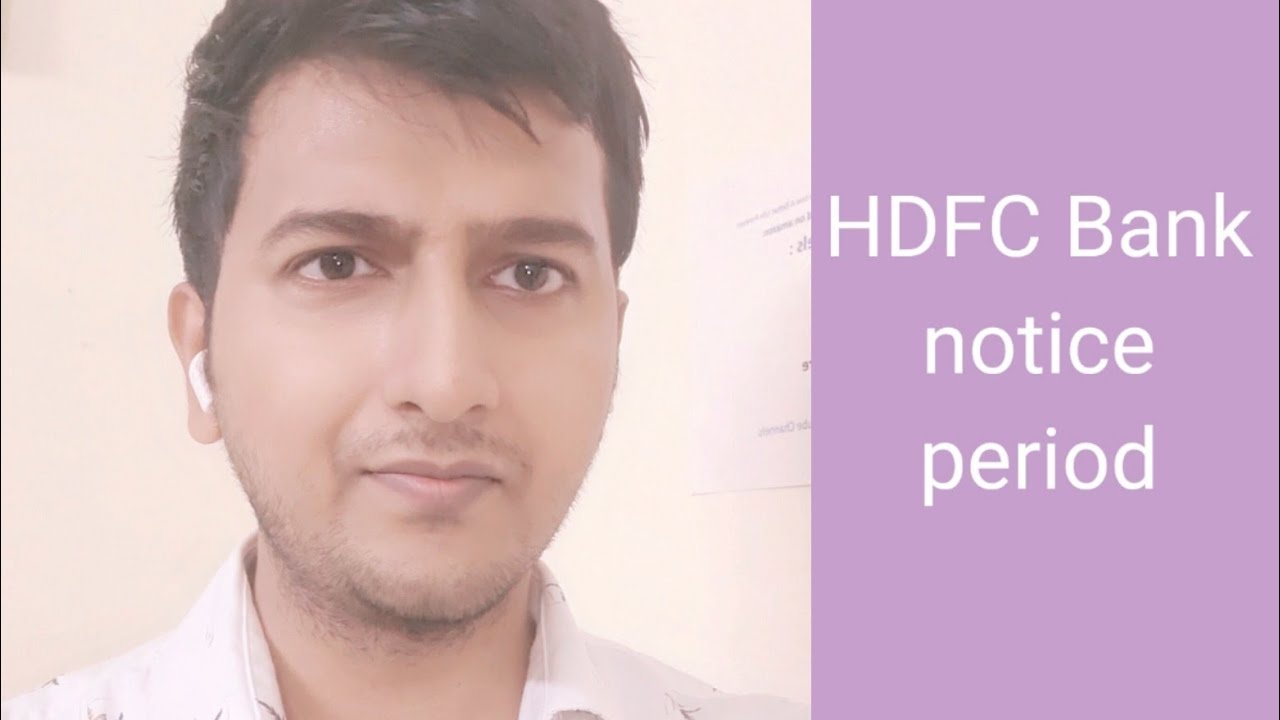 HDFC Bank notice period - YouTube