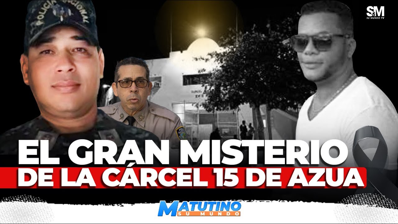 ¡Viral! El gran misterio de la cárcel 15 de Azua - YouTube
