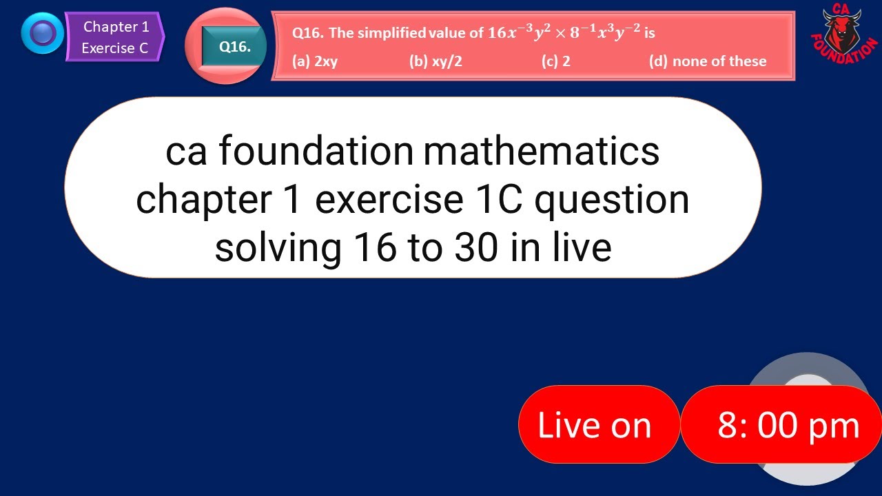 #ca foundation mathematics chapter 1 exercise 1c question 16 to 30 solve #indices - YouTube