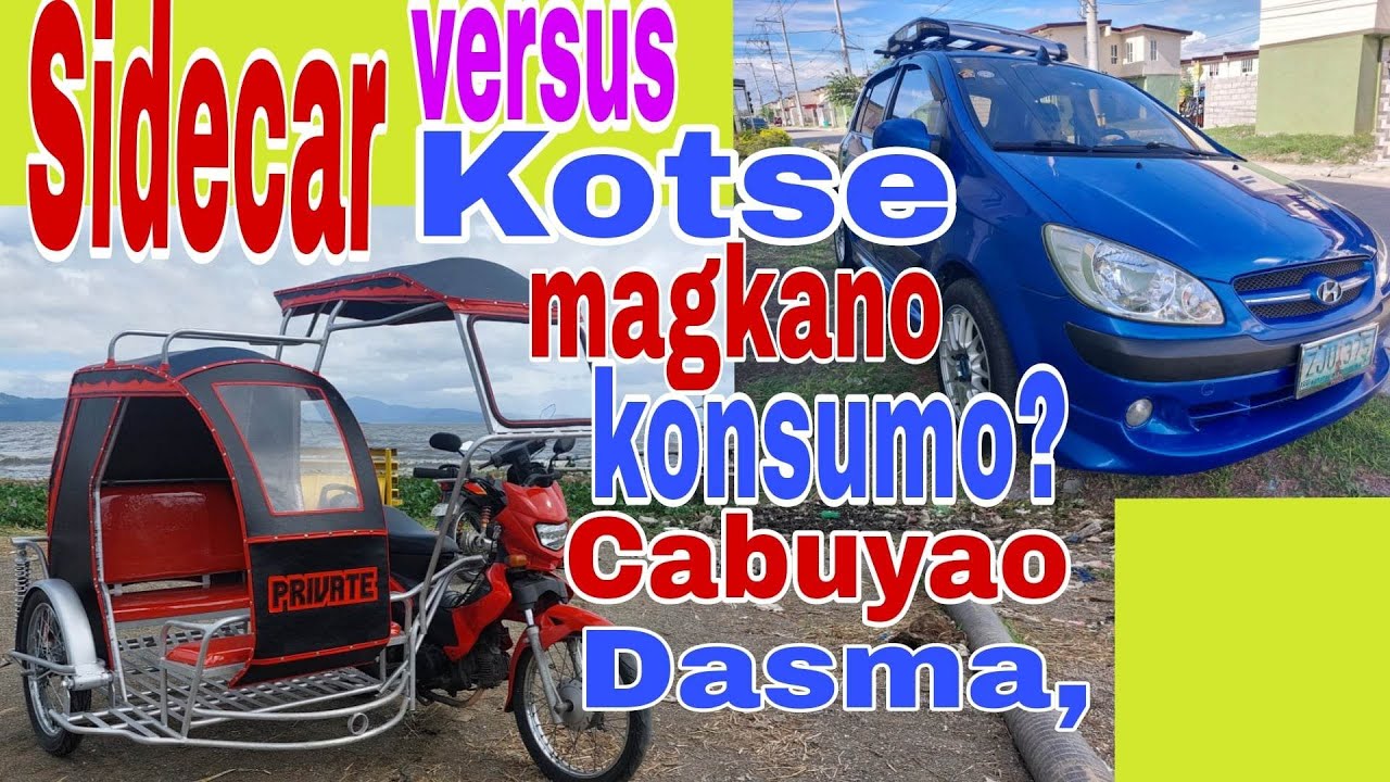 MURANG SIDECAR, DELIVER TO DASMA CAVITE, MOTOR VS/KOTSE MAGKANO KUNSOMO ...