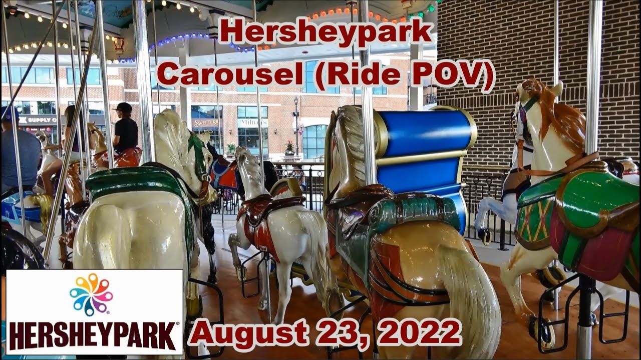 Hersheypark Carousel (POV Ride) | August 23, 2022 - YouTube