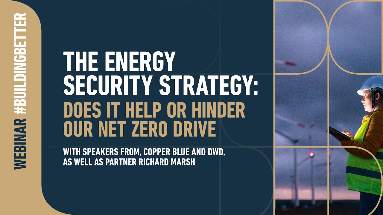 WEBINAR: The Energy Security Strategy: Does it help or hinder our net ...