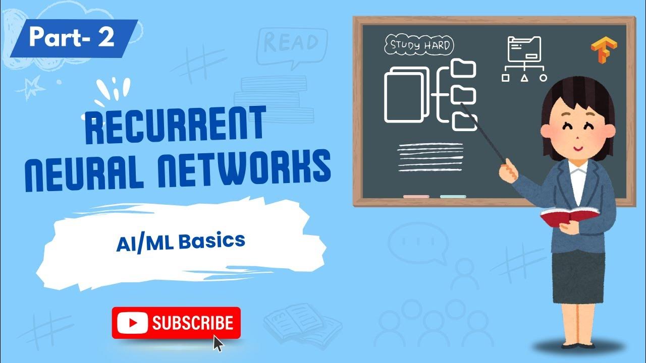 26.2 | Recurrent Neural Network & Long Short-Term Memory Part 1 | Python | AI/ML - YouTube