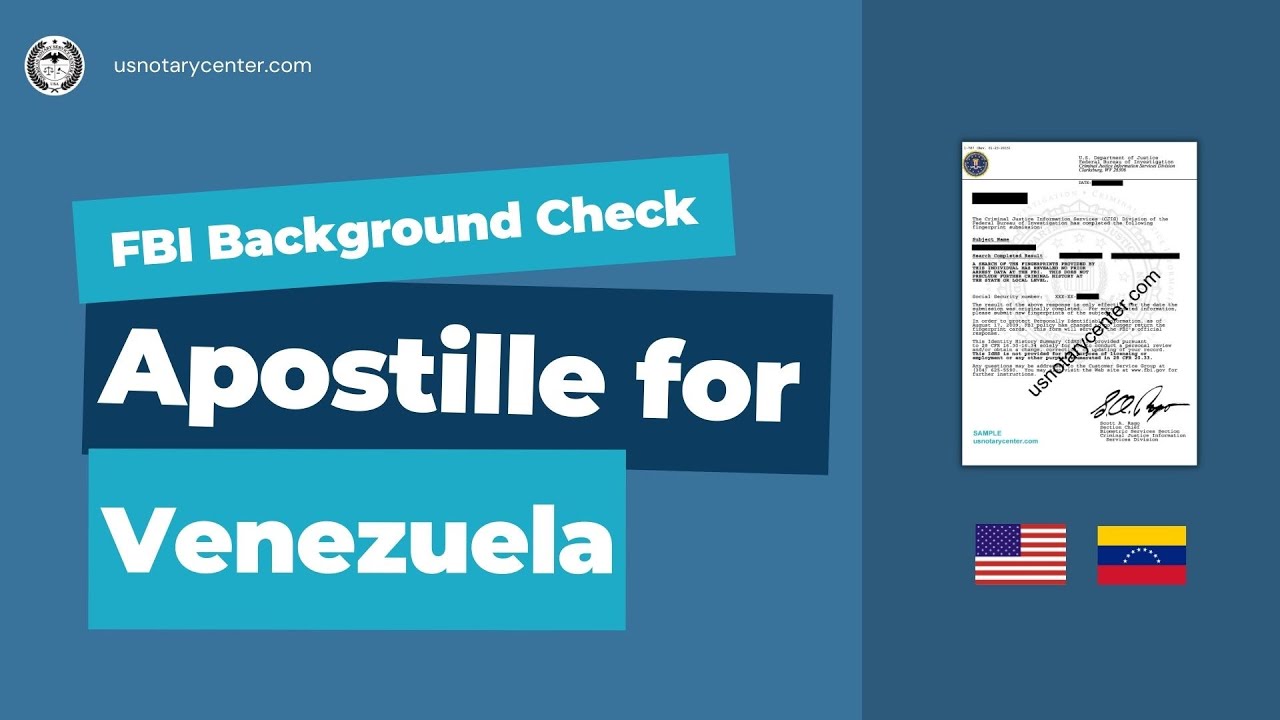 FBI Background Check Apostille for Venezuela | American Notary Service ...