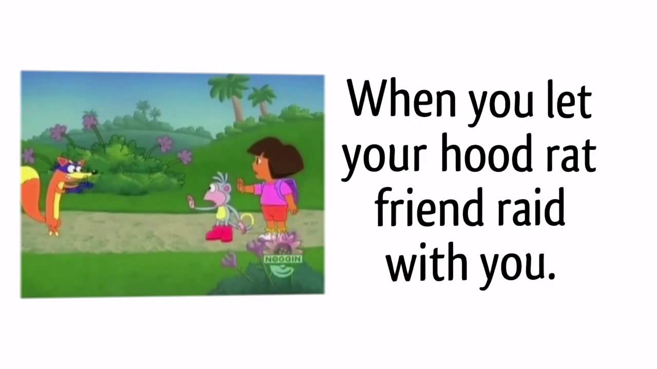 When you let your hood rat friend raid with you. - YouTube