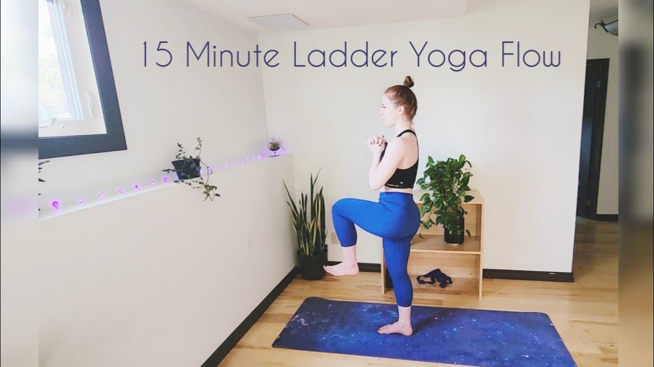 Energizing Ladder Yoga Flow | 15 Minute Yoga - YouTube