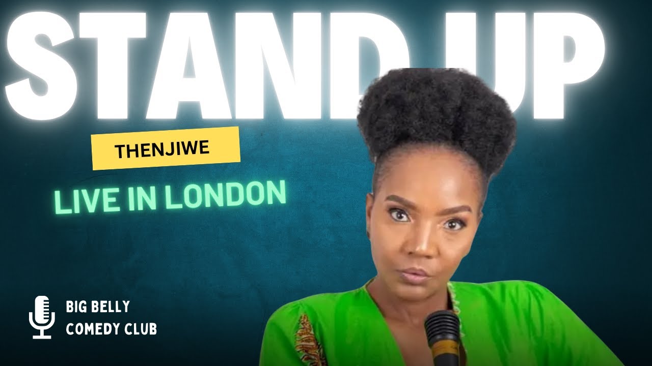 Live In London | Stand Up Comedy | Thenjiwe - YouTube