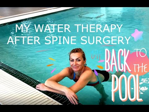 My Water Therapy Exercises 8 Weeks After Spine Surgery: BACK TO THE ...