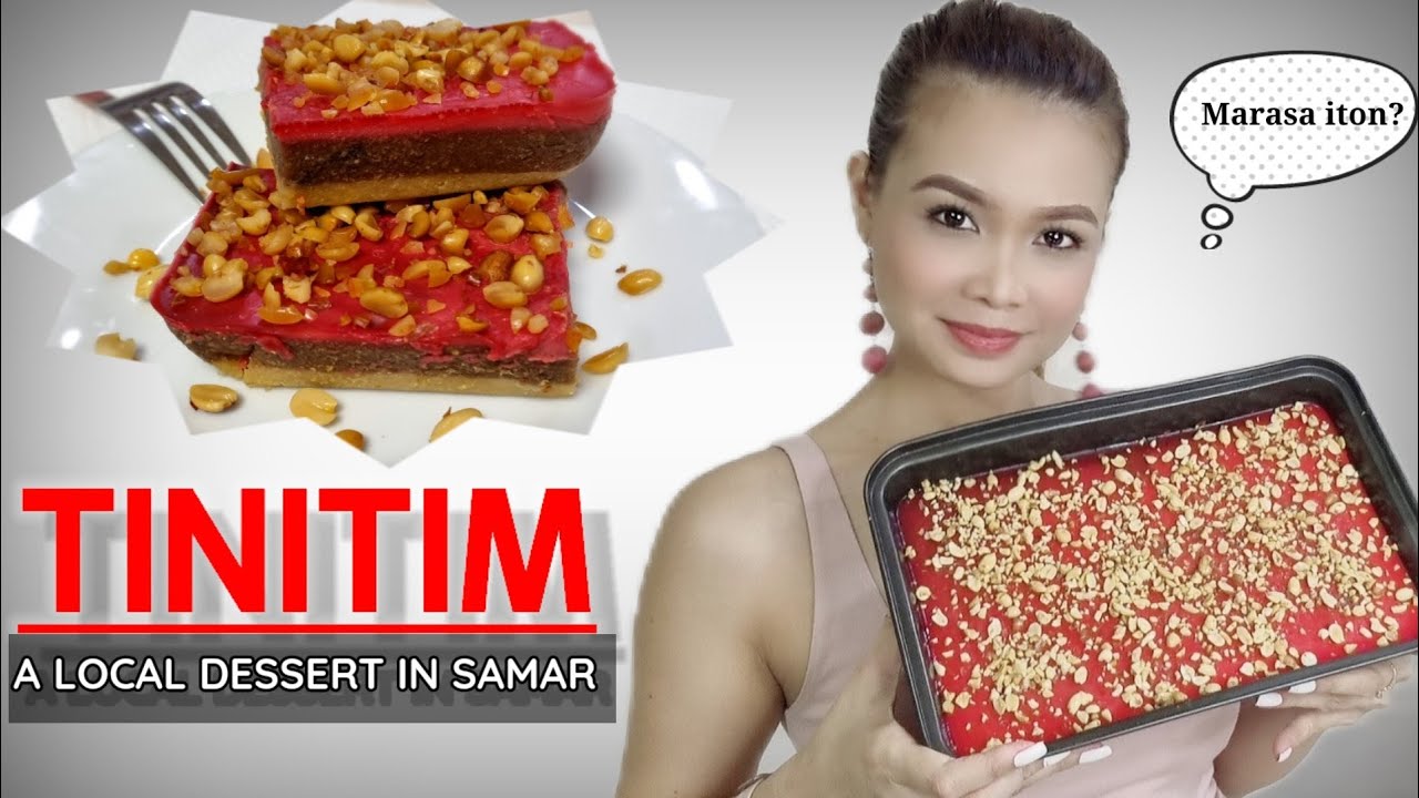 TINITIM DESSERT| LOCAL DESSERT IN EASTERN SAMAR (VLOG 8) - YouTube
