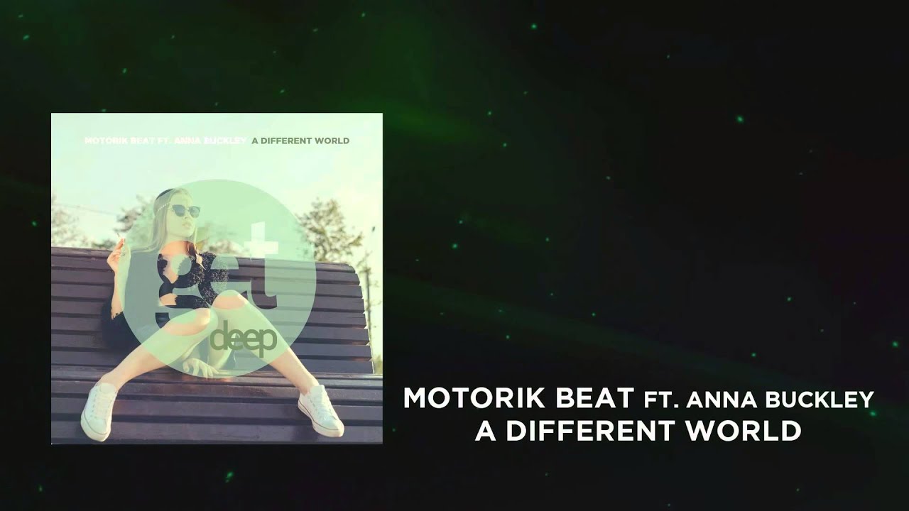Motorik Beat ft. Anna Buckley - A Different World - YouTube