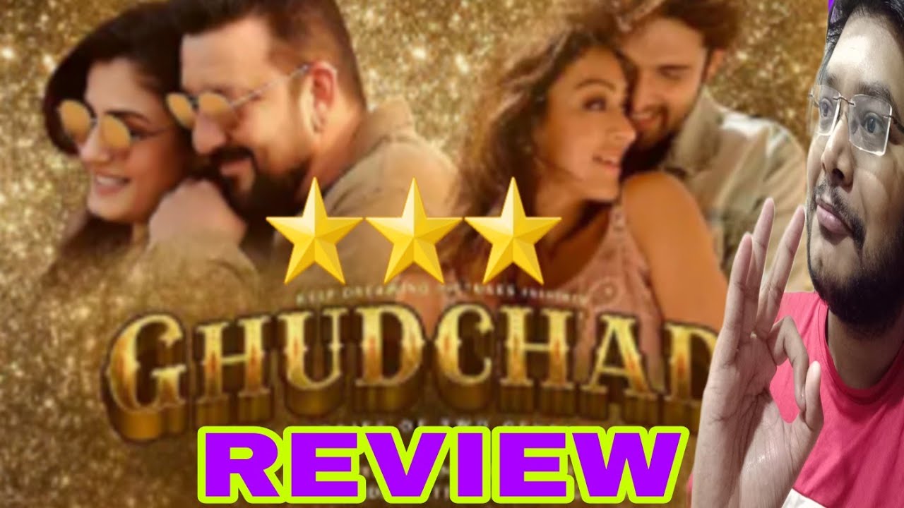 GHUDCHADI REVIEW | GHUDCHADI MOVIE REVIEW | GHUDCHADI PUBLIC REACTION ...
