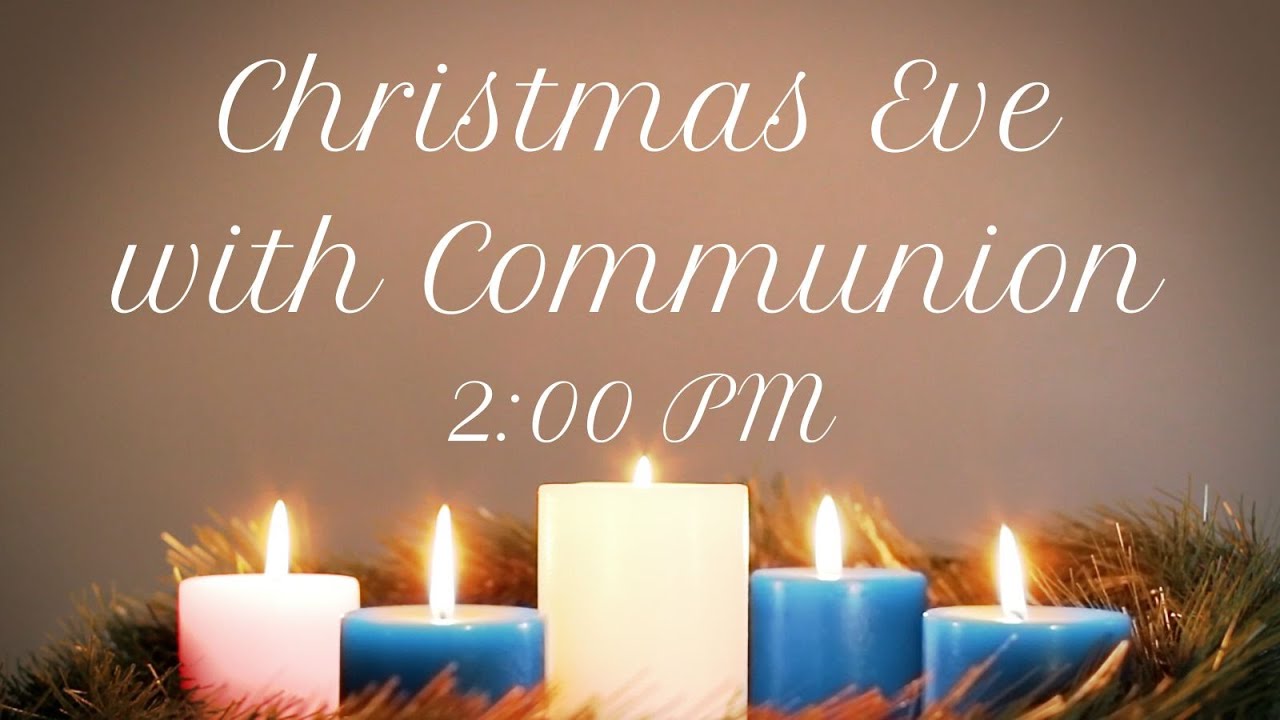 Otterbein UMC's Christmas Eve Service with Communion - December 24th ...
