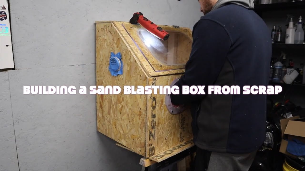 Making a DIY Sand Blast Cabinet from Scrap Material in my Garage - YouTube