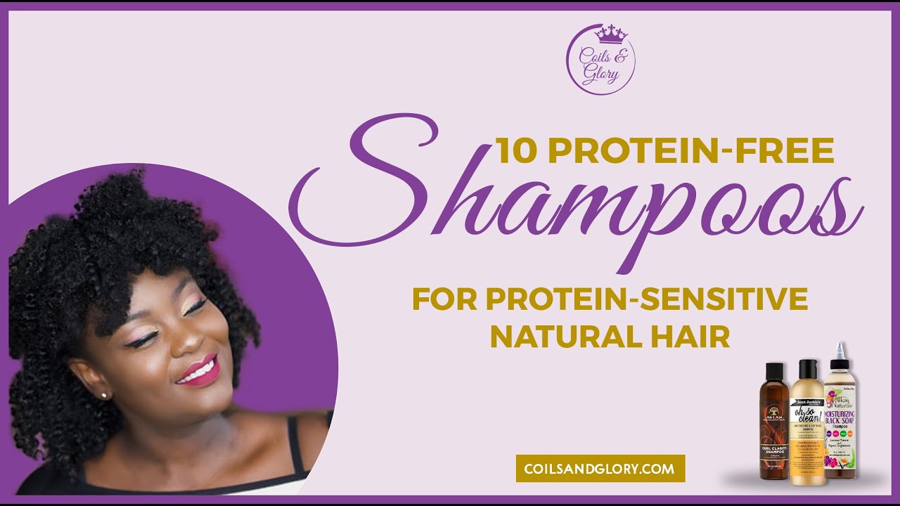 10 Protein-Free Shampoos for Protein Sensitive Natural Hair - YouTube